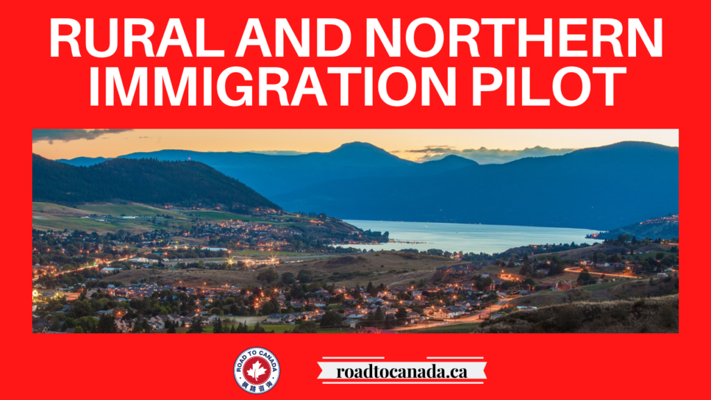 Rural Northern Immigration Pilot - Road to Canada